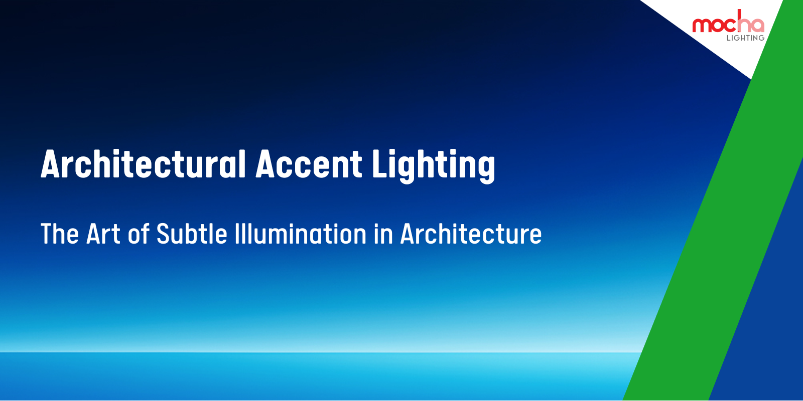 Architectural Accent Lighting: Enhance Space with Subtle Illumination ...